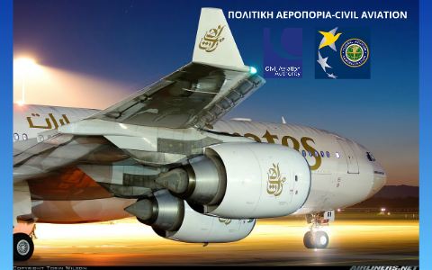 ΠΟΛΙΤΙΚΗ ΑΕΡΟΠΟΡΙΑ-CIVIL AVIATION by panos markoulis on Prezi