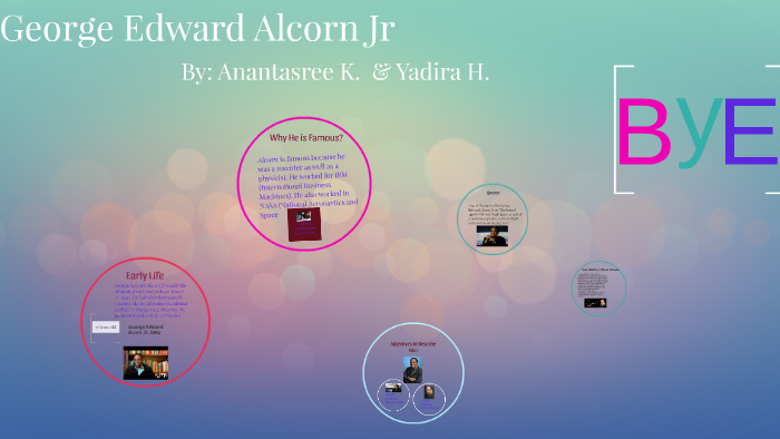 George Edward Alcorn Jr. by Yadira H on Prezi