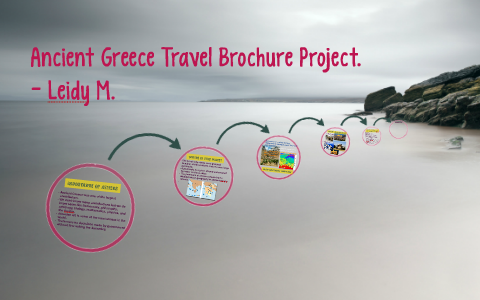 Ancient Greece Travel Brochure Project. by Leidy Madera on Prezi