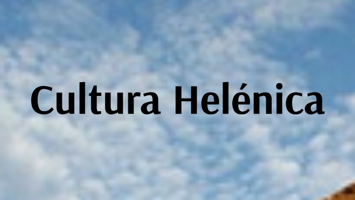 Cultura Helénica by Ximena Orta on Prezi