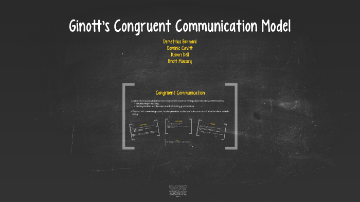 Ginott's Congruent Communication Model by Kamri Dell on Prezi