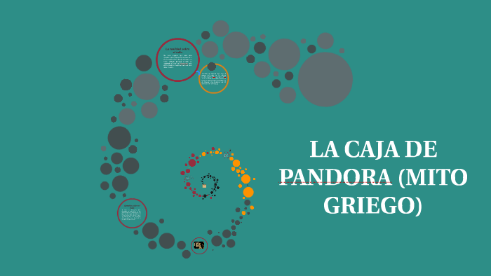 La caja de pandora (mito griego) by Daniel Velarde on Prezi