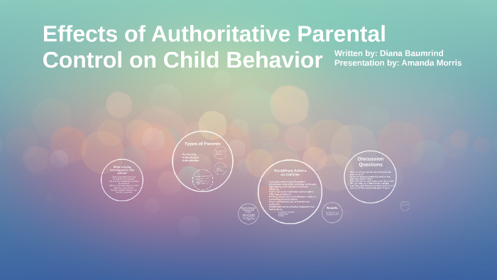 Effects of Authoritative Parental Control on Child Behavior by on Prezi