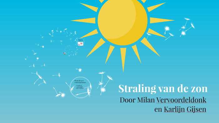 Straling van de zon by Karlijn Gijsen on Prezi