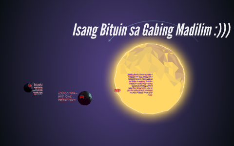 Isang Bituin sa Gabing Madilim :))) by Angelika Custodio on Prezi