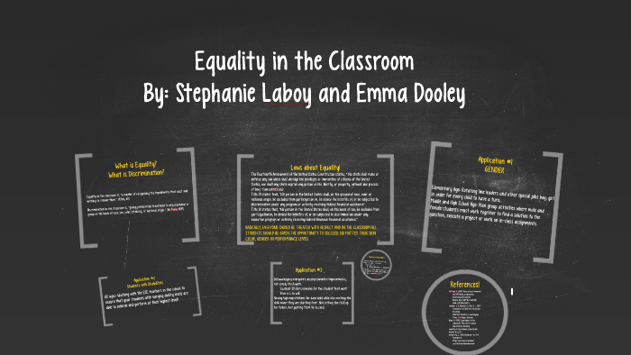 Equality in the Classroom by Emma Dooley on Prezi