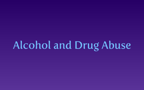 Alcohol and Drug Abuse by Nathan Rector