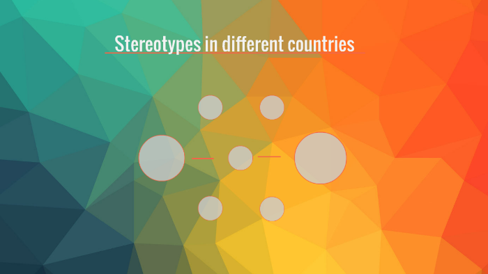 Stereotypes in different countries by Виктория Андрухова