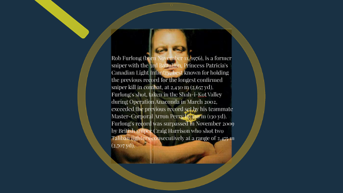 Rob Furlong (born November 11, 1976), is a former sniper wit by José ...