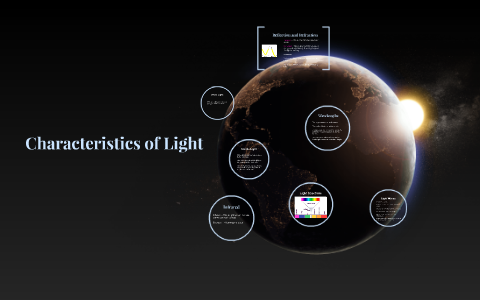 Characteristics of Light by Robyn Clark on Prezi