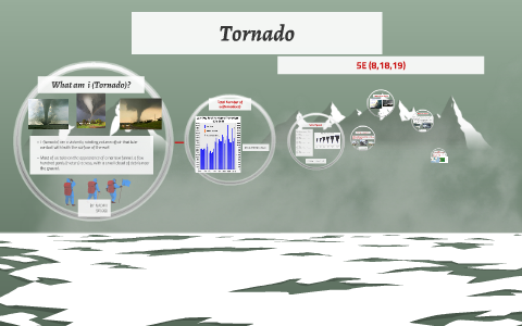 Tornado by 5e 8,18,19 on Prezi