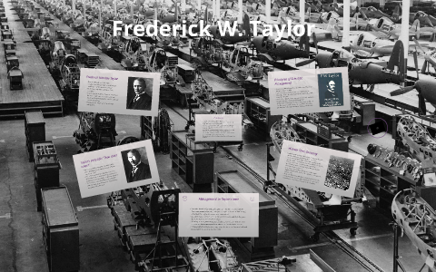 F. W. Taylor's Scientific Management by Angus Maclean on Prezi