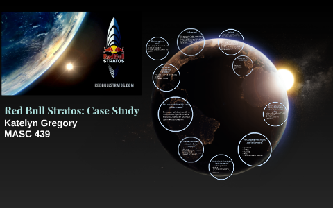 Red Bull Stratos: Case Study by Katelyn Gregory on Prezi