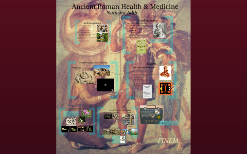 Ancient Roman Health and Medicine by Natasha Adib on Prezi