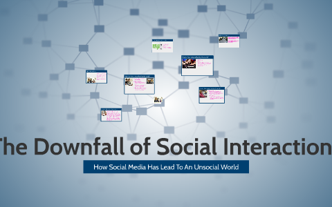 The Downfall of Social Interaction by Amelia White on Prezi