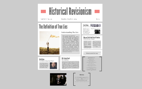 Historical Revisionism by Kyanna Wilson on Prezi