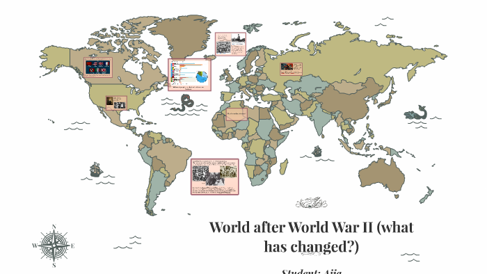 World after World War II (what has changed?) by Aiya Karassartova on Prezi