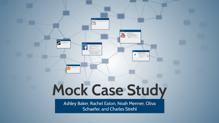 Mock Case Study by Rachel Eaton on Prezi