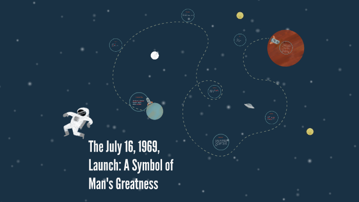 The July 16, 1969, Launch: A Symbol of Man's Greatness by Maddison ...