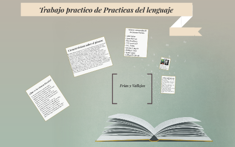 Trabajo practico de Practicas del lenguaje by Giane Frias