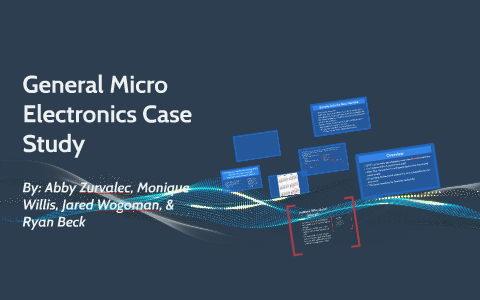 General Micro Electronics by Abby Zurvalec on Prezi