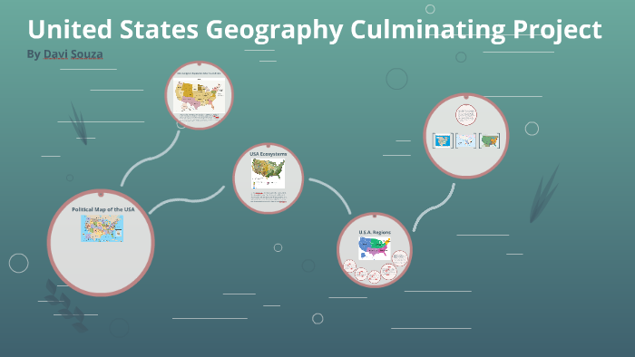 United States Geography Culminating Project by Davi Souza on Prezi