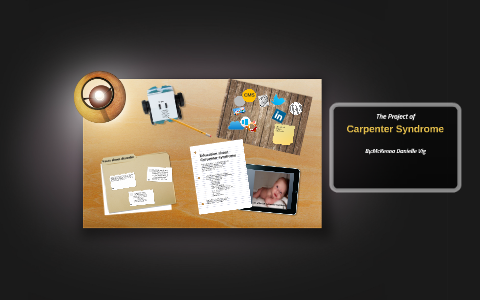 The Project of Carpenter Syndrome by McKenna Vig on Prezi