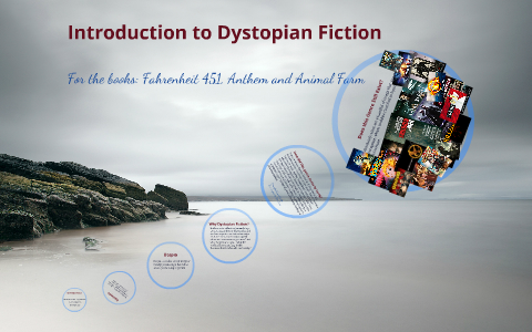 Dystopia and Fahrenheit 451 by Daniel Valentin on Prezi