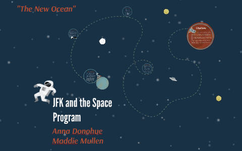 JFK and the Space Program by Anna Donohue on Prezi