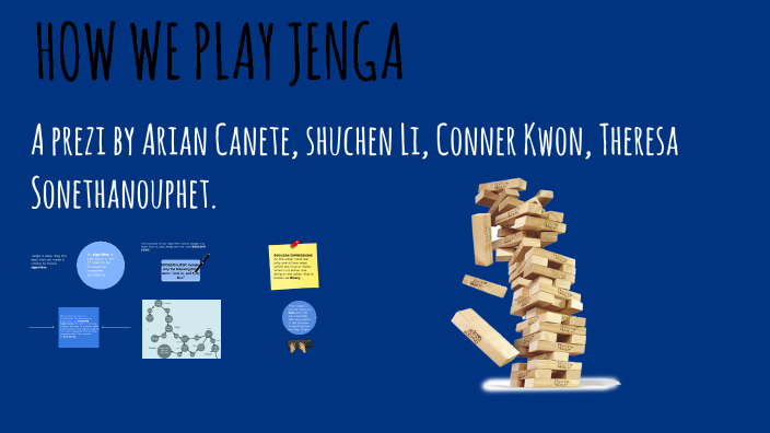 Jenga project by ab ac on Prezi