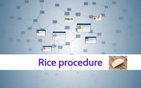 Rice procedure by