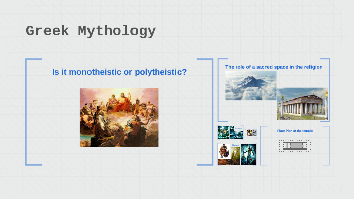 The ancient Greek religion is a Polytheistic religion. Poly by Courtney ...