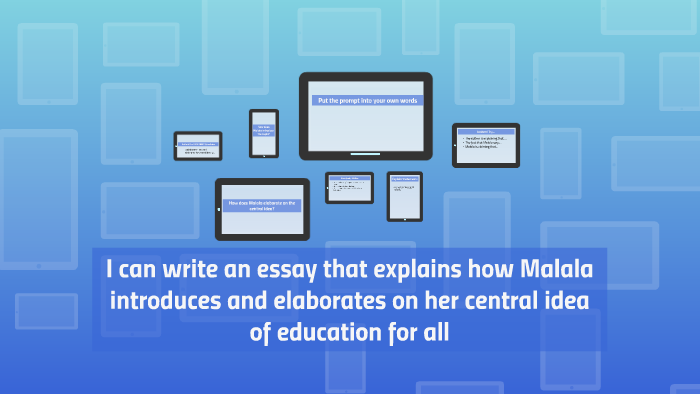 I can write an essay that explains how Malala introduces and by Zac ...