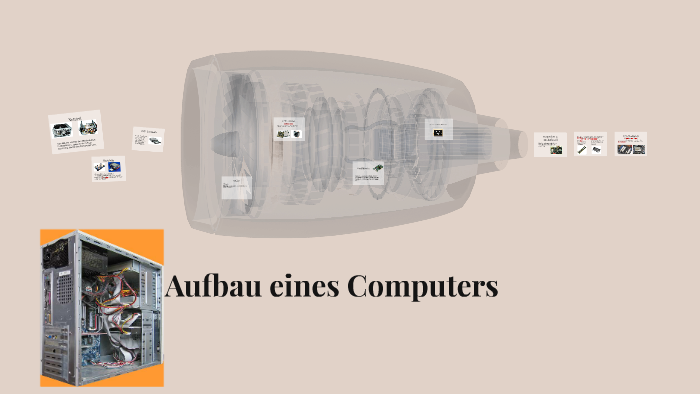 Aufbau eines Computers by Oliver Giesbrecht on Prezi