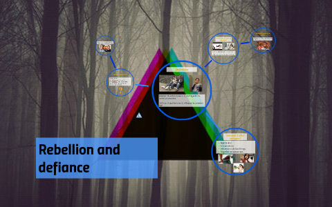 Rebellion and defiance by alexandre wong on Prezi