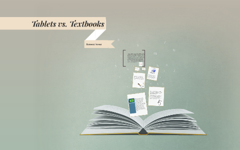 Tablets vs. Textbooks by Daniela Castro on Prezi