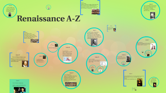 Renaissance A-Z by Brynna Allen on Prezi