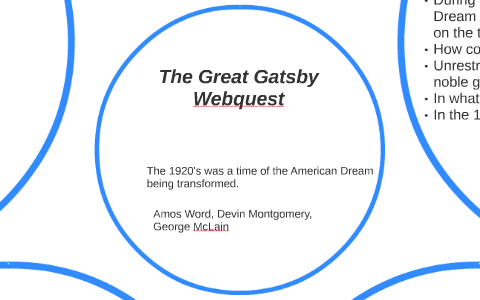 The Great Gatsby Webquest by amos word on Prezi