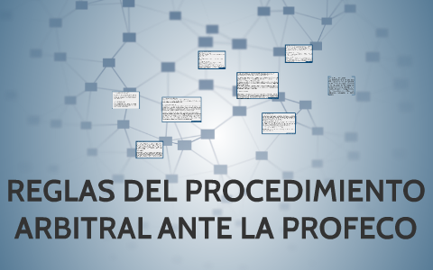 REGLAS DEL PROCEDIMIENTO ARBITRAL ANTE LA PROFECO by fernando garcia on ...