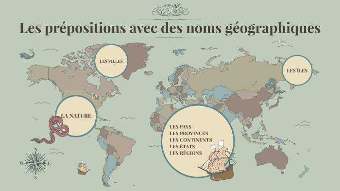 Les prépositions avec des noms géographiques by Ekaterina Rudenko on Prezi