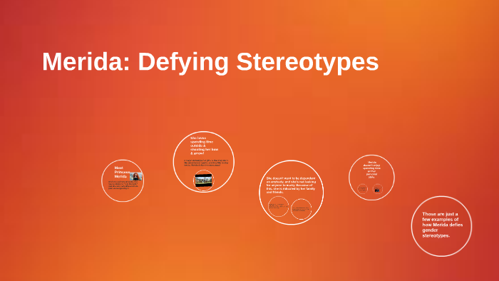 Defying Stereotypes: Merida by Gracie Svien on Prezi