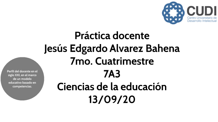 Perfil del docente en el siglo XXI by Karla Marini on Prezi