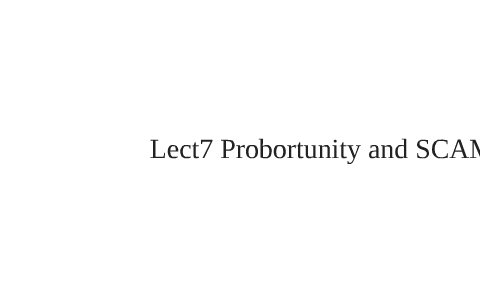 Lect7 Probortunity and SCAMPER by Neil Spurgeon