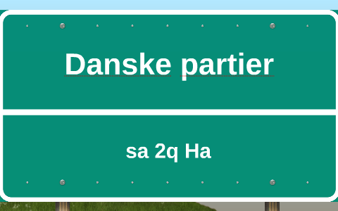 Danske partier by Nete Kokkendoff on Prezi