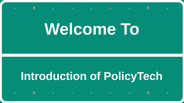Welcome to Introduction of PolicyTech by Samantha Hutchinson on Prezi