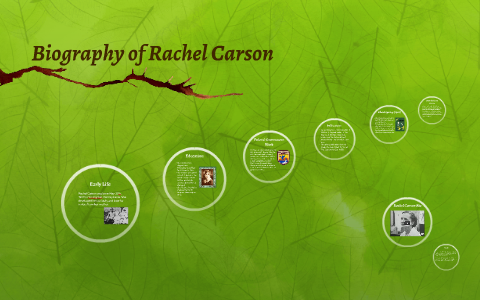 Biography of Rachel Carson by Olamide Oladapo on Prezi