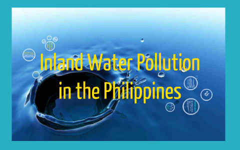 Inland Water Pollution by carmela guda on Prezi
