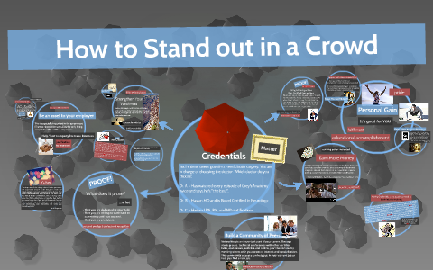 How to Stand out in a Crowd by Nicole Herzog on Prezi