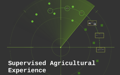 Supervised Agricultural Experience by donavyn butcher on Prezi