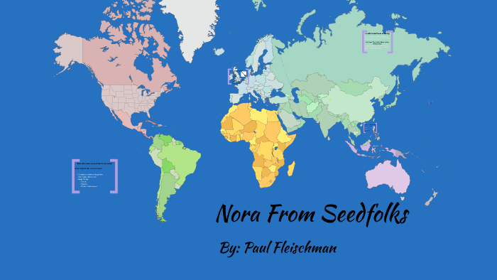 Nora from Seedfolks by Isabella Iskender on Prezi